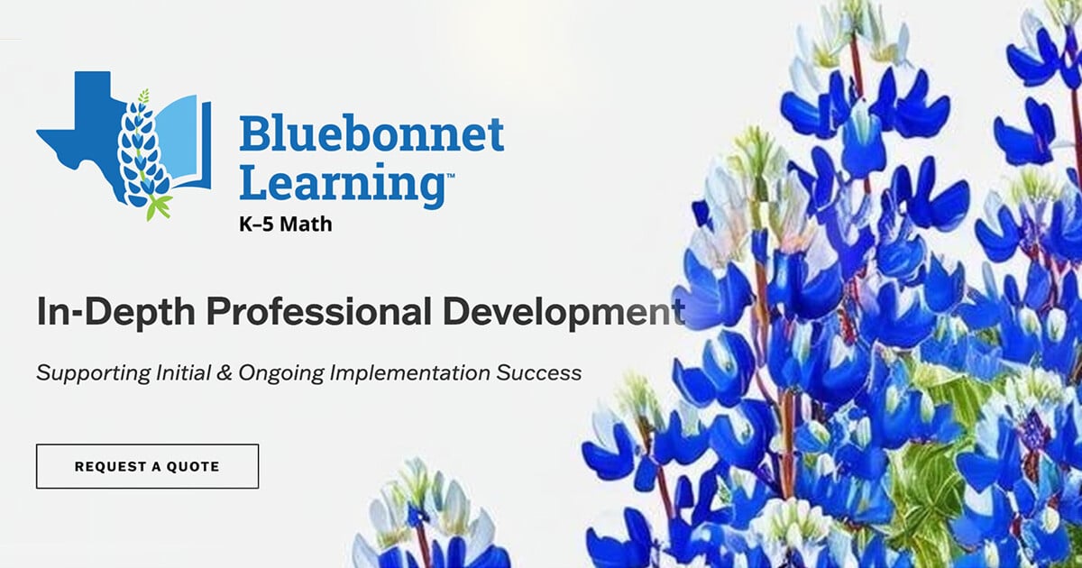 Professional Development | Bluebonnet Learning K–5 Math